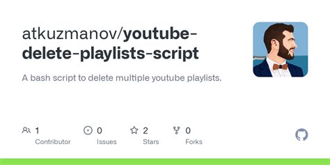 Github Atkuzmanovyoutube Delete Playlists Script A Bash Script To