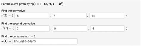 Solved For The Curve Given By R T −6t 7t 1−4t2 Find The