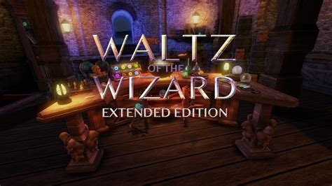 Waltz Of The Wizard Extended Edition The Vr Grid