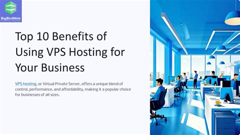 Ppt Top 10 Benefits Of Using Vps Hosting For Your Business Powerpoint