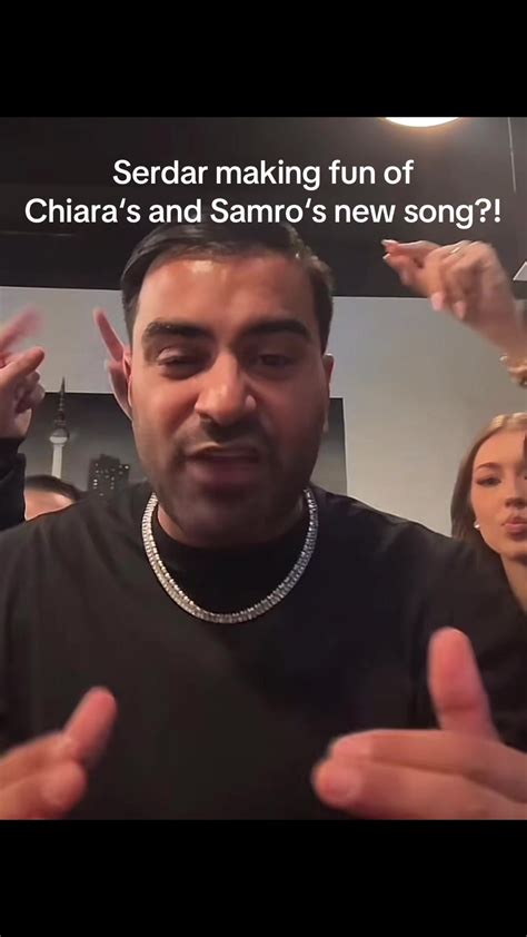 Serdar Making Fun Of Chiara And Samros New Song Tiktok