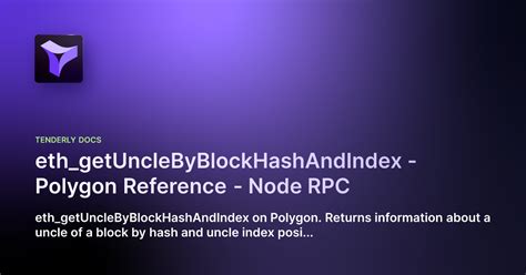 eth getunclebyblockhashandindex polygon reference node rpc