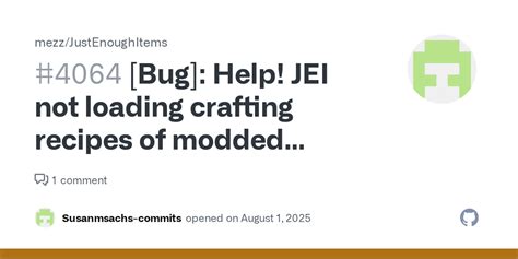 [bug] Help Jei Not Loading Crafting Recipes Of Modded Items In Servers · Issue 4064 · Mezz