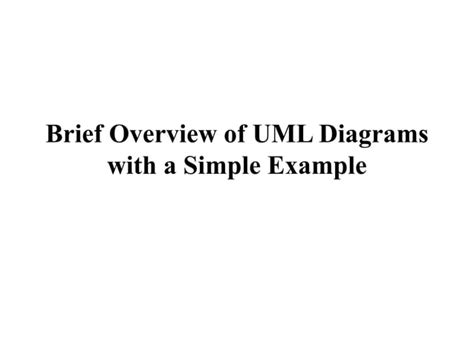 Uml Concepts Understanding With Simple Example And The Relation Among The Diagram Ppt