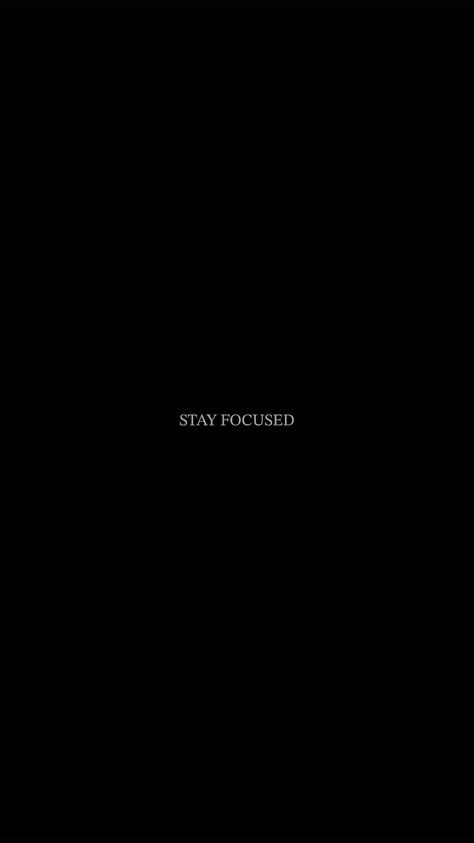 Stay Focused Wallpaper
