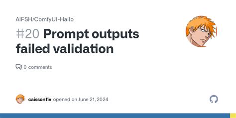Prompt Outputs Failed Validation · Issue 20 · Aifshcomfyui Hallo · Github
