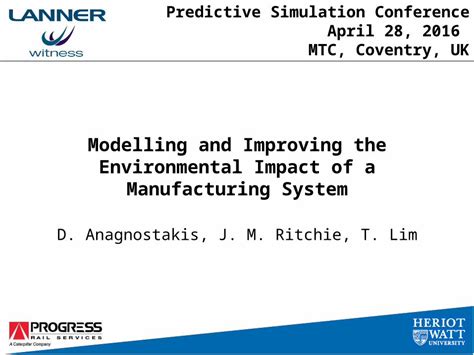 Pptx D Anagnostakis J M Ritchie And T Lim Explore How Lanner Predictive Simulation