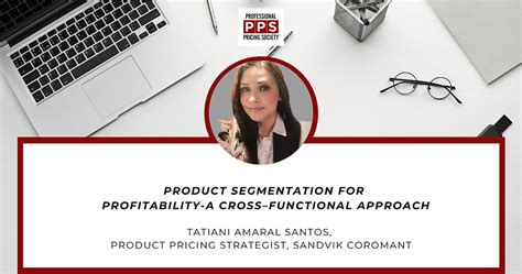 Product Segmentation For Profitability A Cross Functional Approach