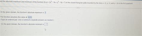 Solved Ind The Absolute Maximum And Minimum Of The Function Chegg Com