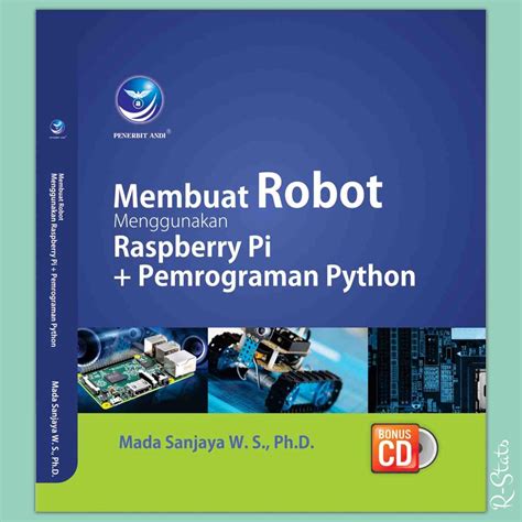 Jual Buku Membuat Robot Menggunakan Raspberry Pi Pemrograman Python Cd Mada Sanjaya Ws