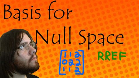 How To Find Basis For Null Space YouTube