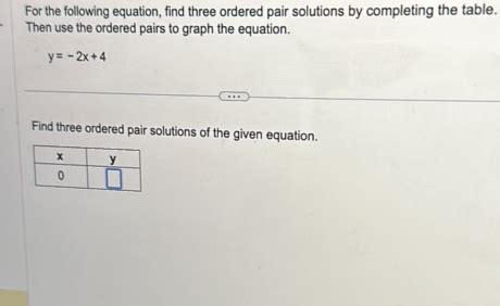 For The Following Equation Find Three Ordered StudyX