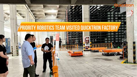Quicktron Robotics On Linkedin Priority Robotics Team Visited