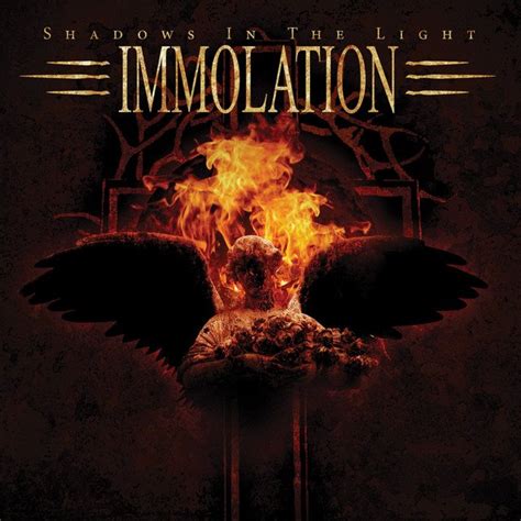 Immolation Shadows In The Light Metalopolis