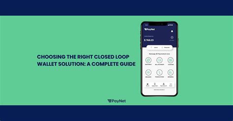 Choosing The Right Closed Loop Wallet Solution A Complete Guide