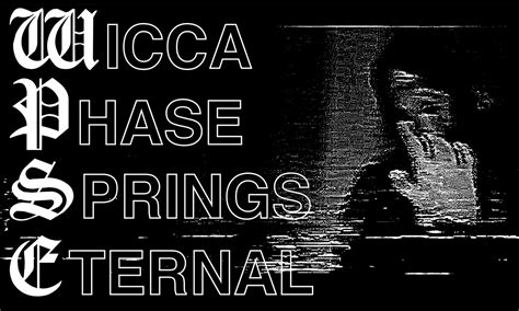 Wicca Phase Springs Eternal Merch Store