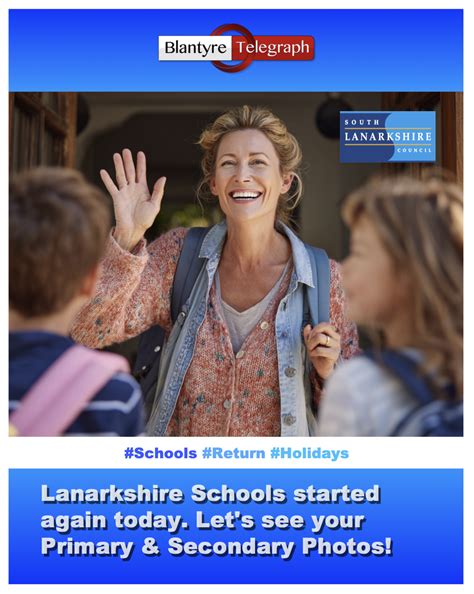 Capture Your Back To School Moments In Lanarkshire Blantyre Telegraph