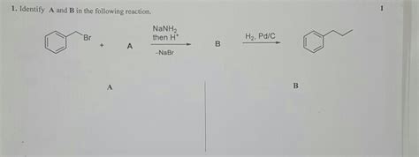 Solved Identify A And B In The Following Reaction Write Chegg Com