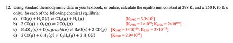 Using Standard Thermodynamic Data In Your Chegg