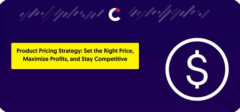 Product Pricing Strategy Set The Right Price Maximize Profits And