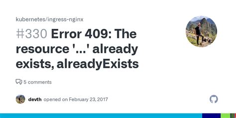 error 409 the resource already exists alreadyexists · issue