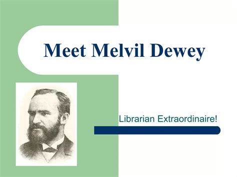 Meet Melvil Dewey Ppt