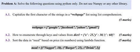 Solved Problem A Solve The Following Questions Using Python Chegg Com