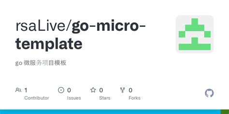 github rsalive go micro template go 微服务项目模板