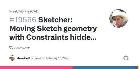 Moving Sketch Geometry With Constraints Hidden Crashes Or Hangs Up Fc · Issue 19566 · Freecad