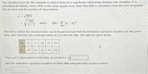 Solved The Standard Error For The Estimate Is Used In Tests Chegg