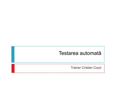 Testare Automata Pptx