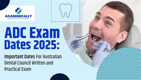 ADC Exam Dates 2025 For Australian Dental Council Written Practical Exam Academically