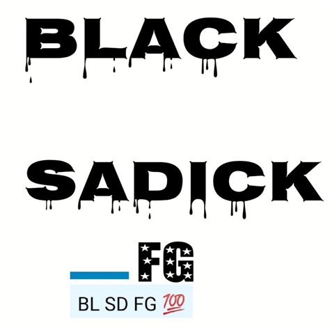 Bl Black Sadick Fg