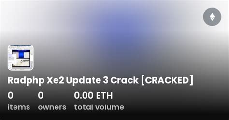 Radphp Xe2 Update 3 Crack Cracked Collection Opensea