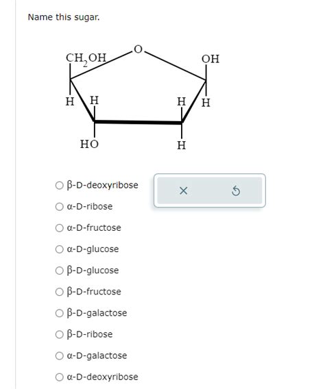 Solved Name This Sugar β D Deoxyribose α D Ribose