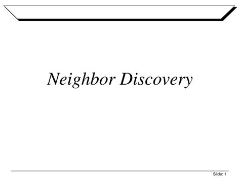 Ppt Neighbor Discovery Powerpoint Presentation Free Download Id4606191
