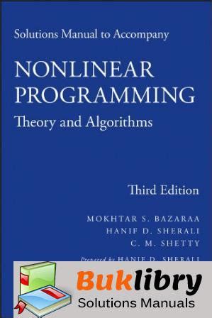 Solutions Manual Nonlinear Programming Theory And Algorithms By Bazaraa Sherali Rd Edition