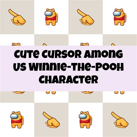 Custom Cursor Cute Cursor Among Us Winnie The Pooh Character Cursor Space