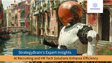 AI Recruitment And HR Technology Solutions By StrategyBrain