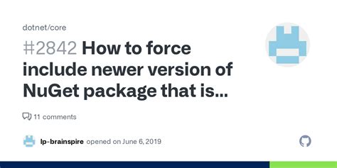 How To Force Include Newer Version Of NuGet Package That Is Part Of The Microsoft NETCore App