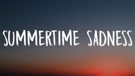 Summertime Sadness Lana Del Rey Song Lyrics Music Videos And Concerts