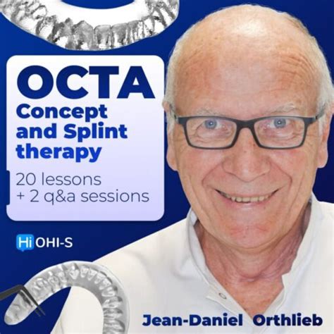 Occlusal Architecture To Secure Orthodontic Or Prosthodontic Treatments Octa Concept Jean
