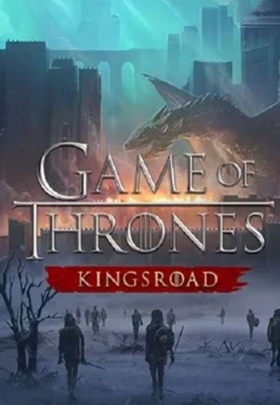 ¿saldrá Game Of Thrones Kingsroad En Ps5 Y Xbox Series Xs Esto Es Lo