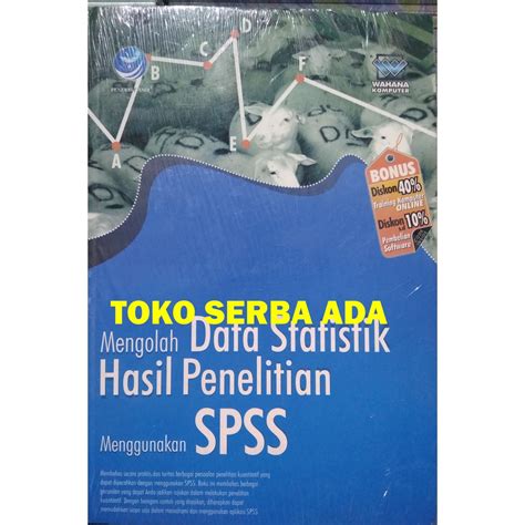 Jual Mengolah Data Statistik Hasil Penelitian Menggunakan Spss Wahana Komputer Andi Offset Buku