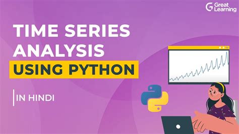 Time Series Analysis Using Python In Hindi Time Series Forecasting