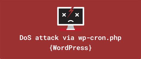 exploiting wp cron php to peform dos attack by mayank kumar prajapati
