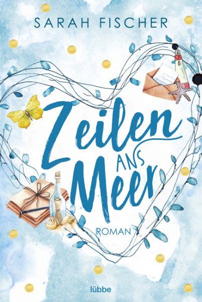 Sarah Fischer Zeilen Ans Meer Belletristik Couchde