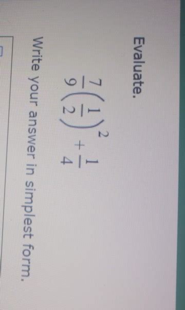 solved evaluate write your answer in simplest form