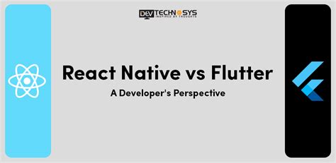 React Native Vs Flutter Which One Should You Choose In 2022 Uae