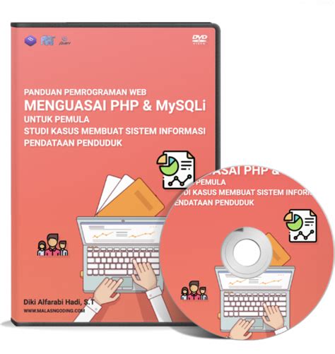 Menguasai PHP Dan MySQLi Untuk Pemula Studi Kasus Membuat Sistem Informasi Pendataan Penduduk